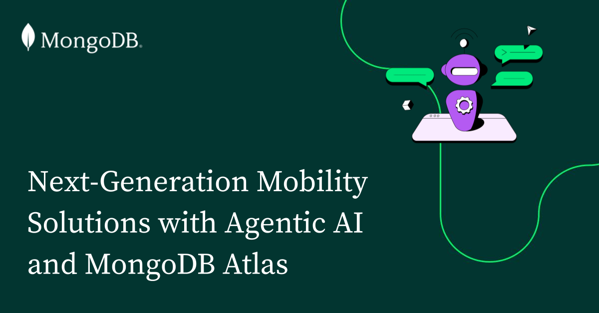 Next-Generation Mobility Solutions with Agentic AI and MongoDB Atlas | MongoDB Blog